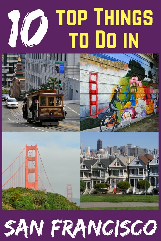 Top 10 Things to Do in San Francisco Top 10 Things to Do in San Francisco