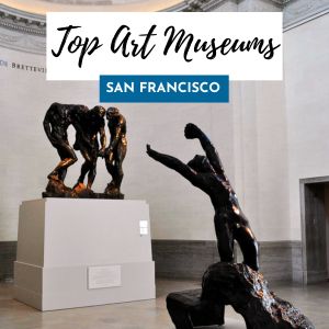 14 Free Museums in the SF Bay Area: Options that are ALWAYS Free!